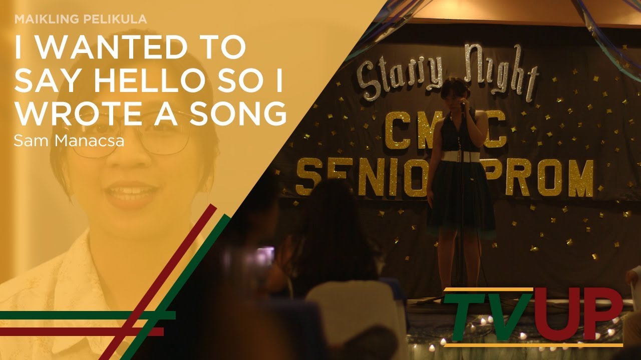 MAIKLING PELIKULA | I Wanted to Say Hello so I Wrote a Song | TVUP