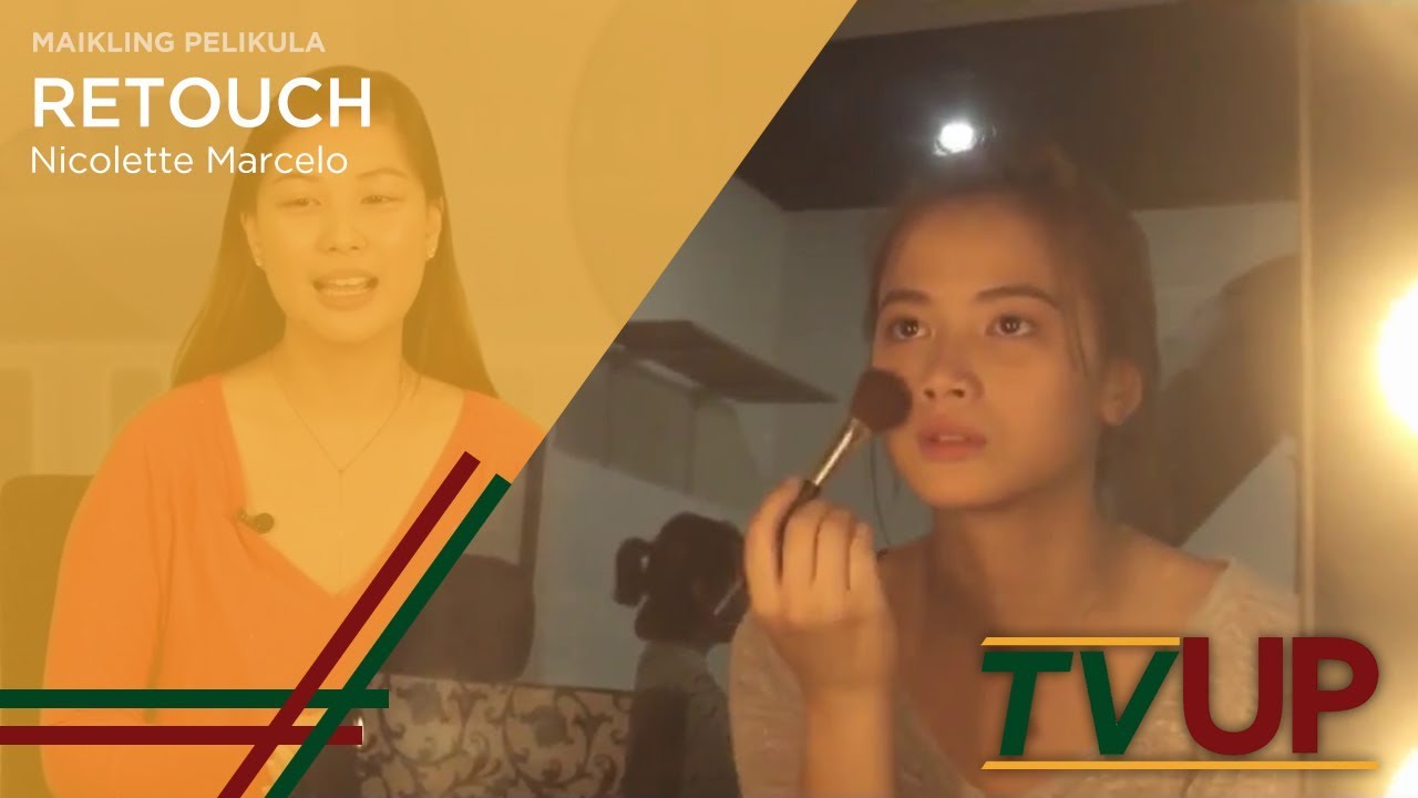 MAIKLING PELIKULA | Retouch | Nicolette Marcelo | TVUP